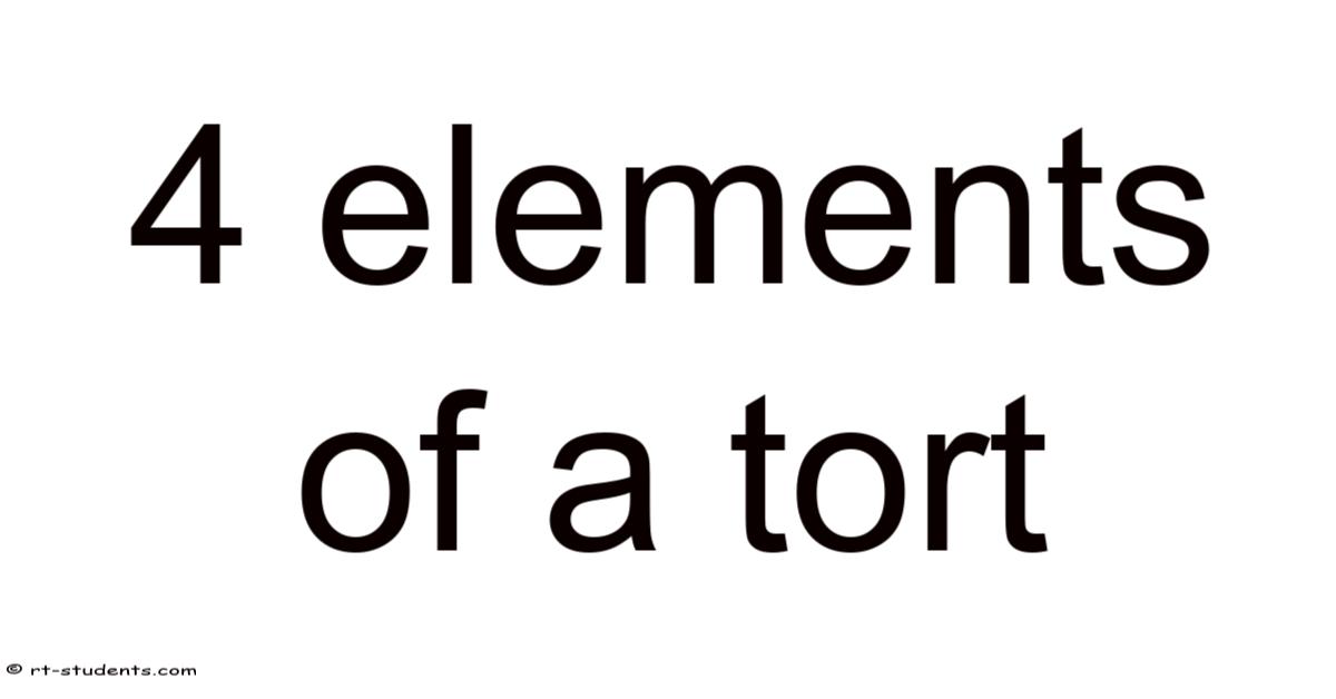4 Elements Of A Tort