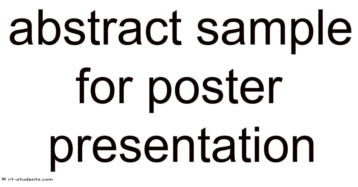 Abstract Sample For Poster Presentation