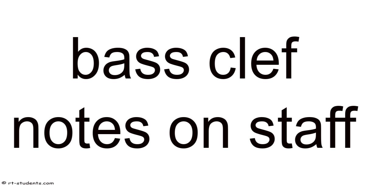 Bass Clef Notes On Staff