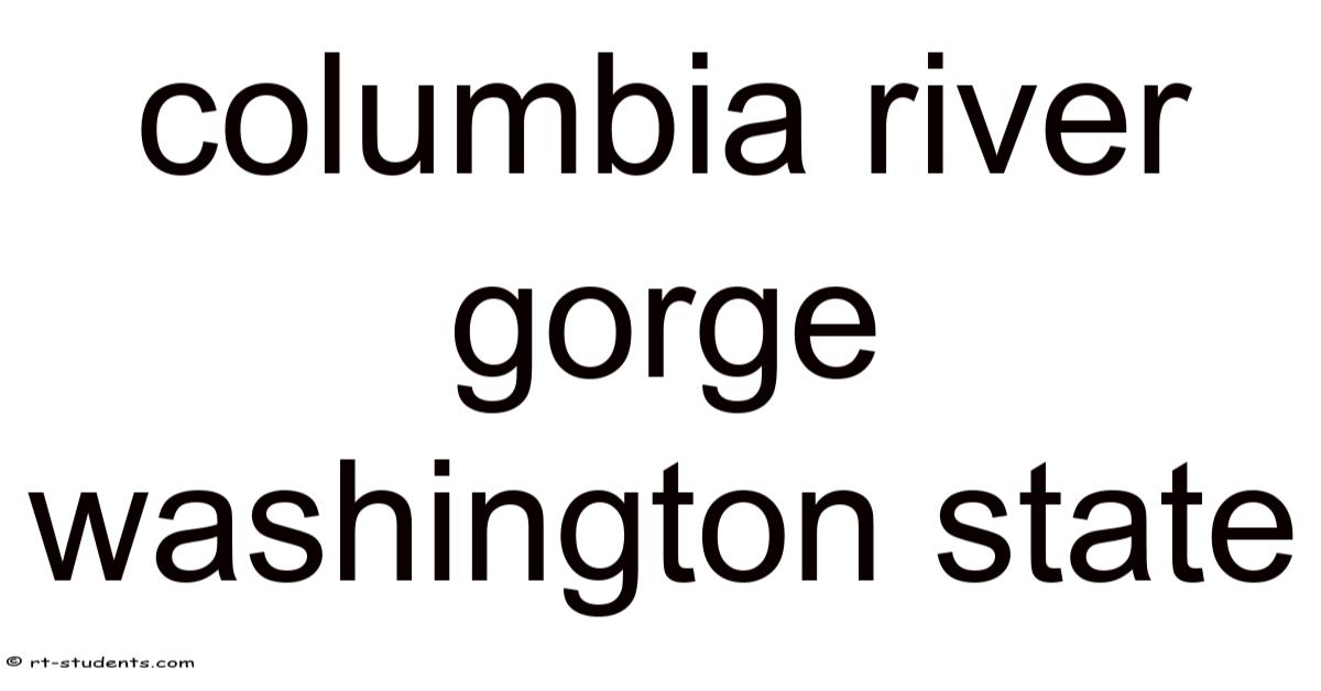 Columbia River Gorge Washington State