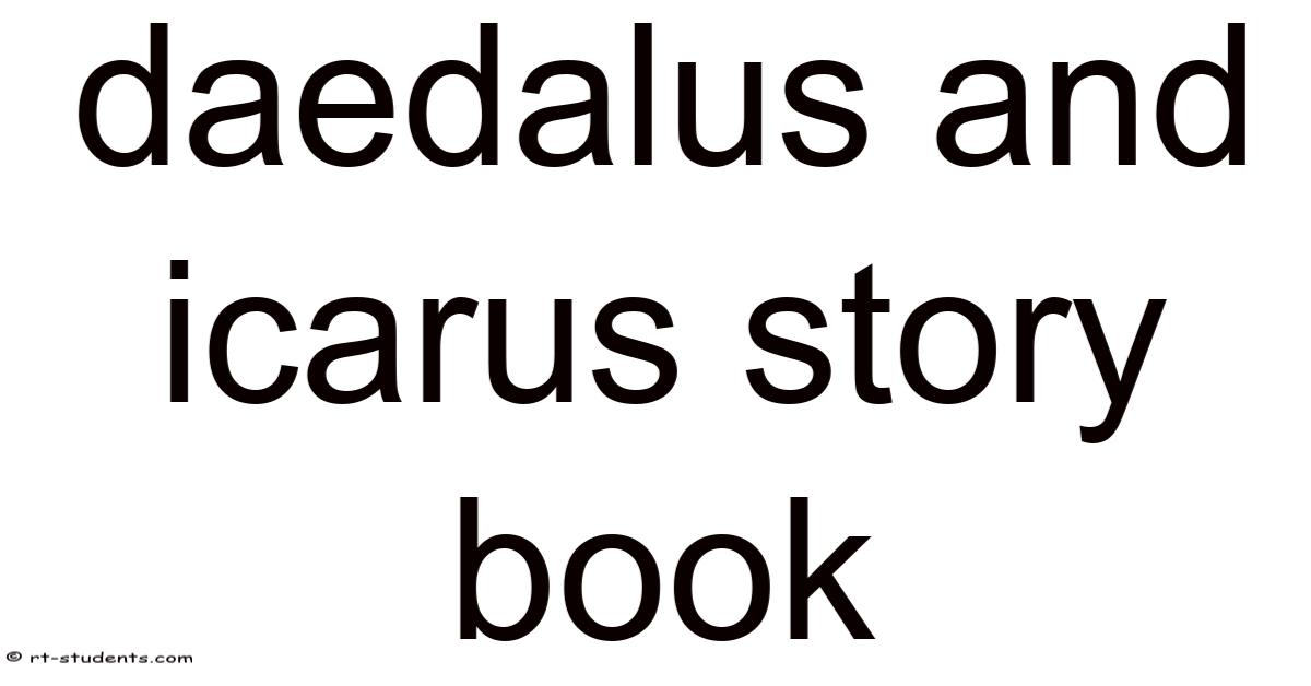 Daedalus And Icarus Story Book
