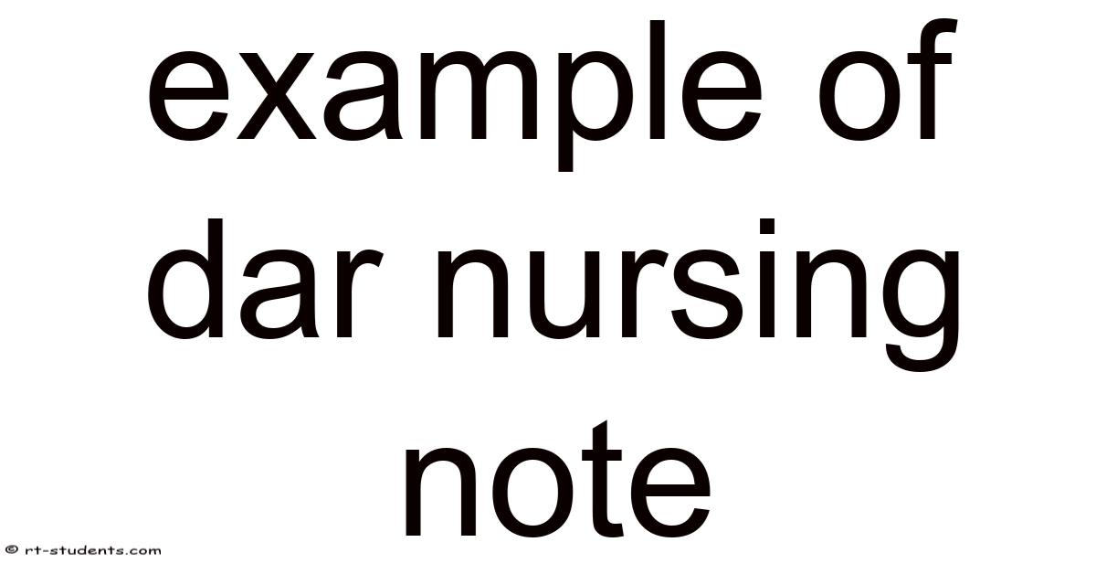 Example Of Dar Nursing Note
