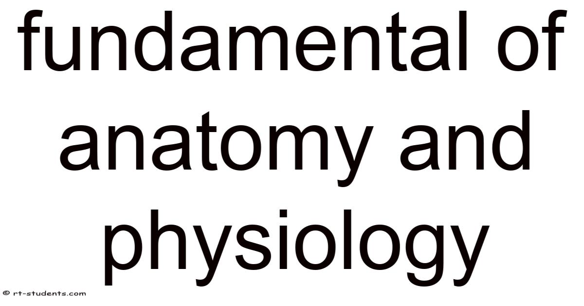 Fundamental Of Anatomy And Physiology