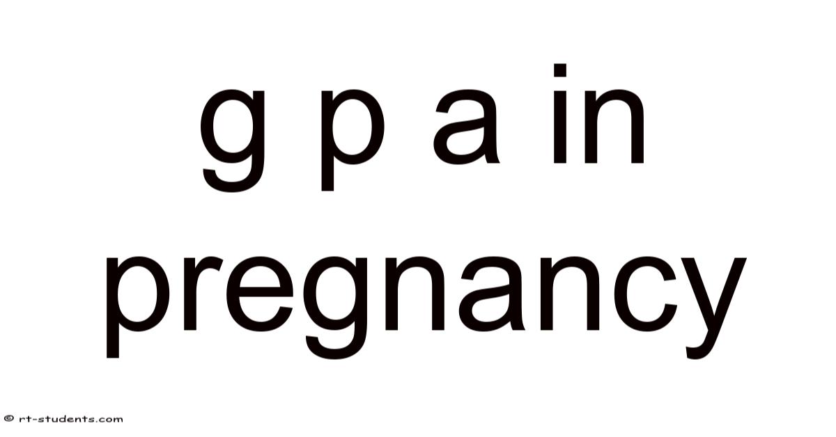 G P A In Pregnancy
