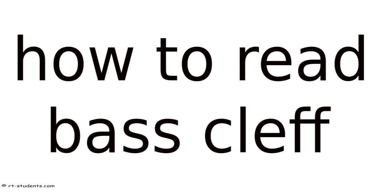How To Read Bass Cleff