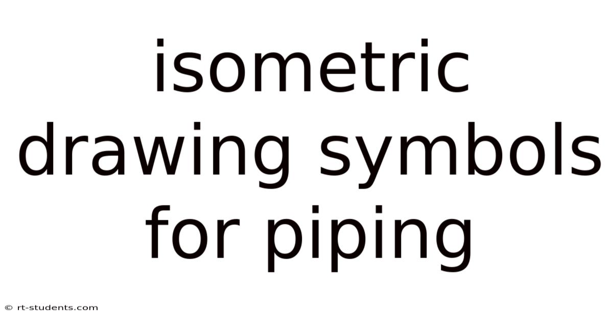 Isometric Drawing Symbols For Piping