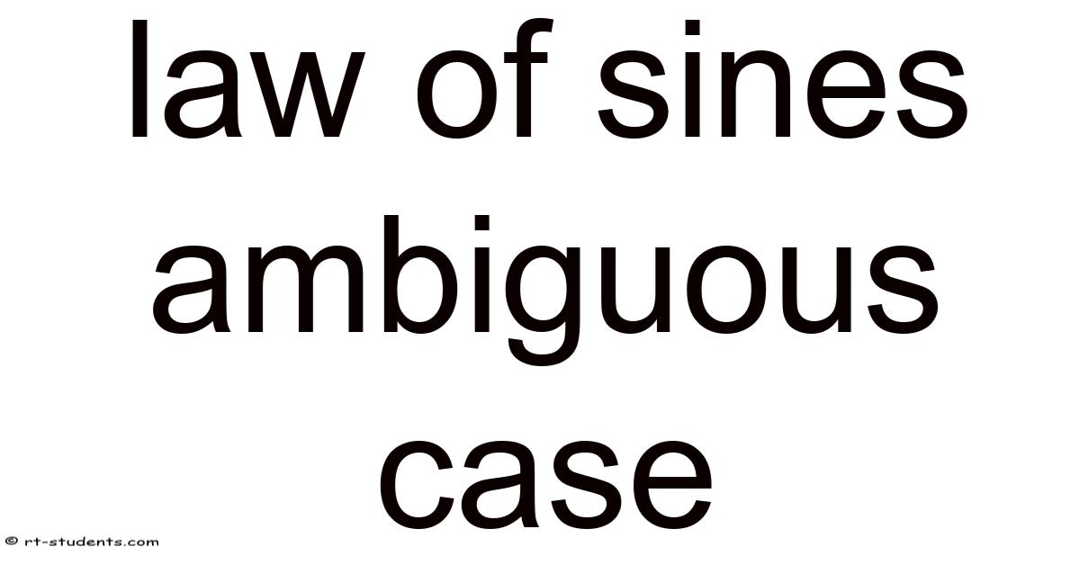 Law Of Sines Ambiguous Case
