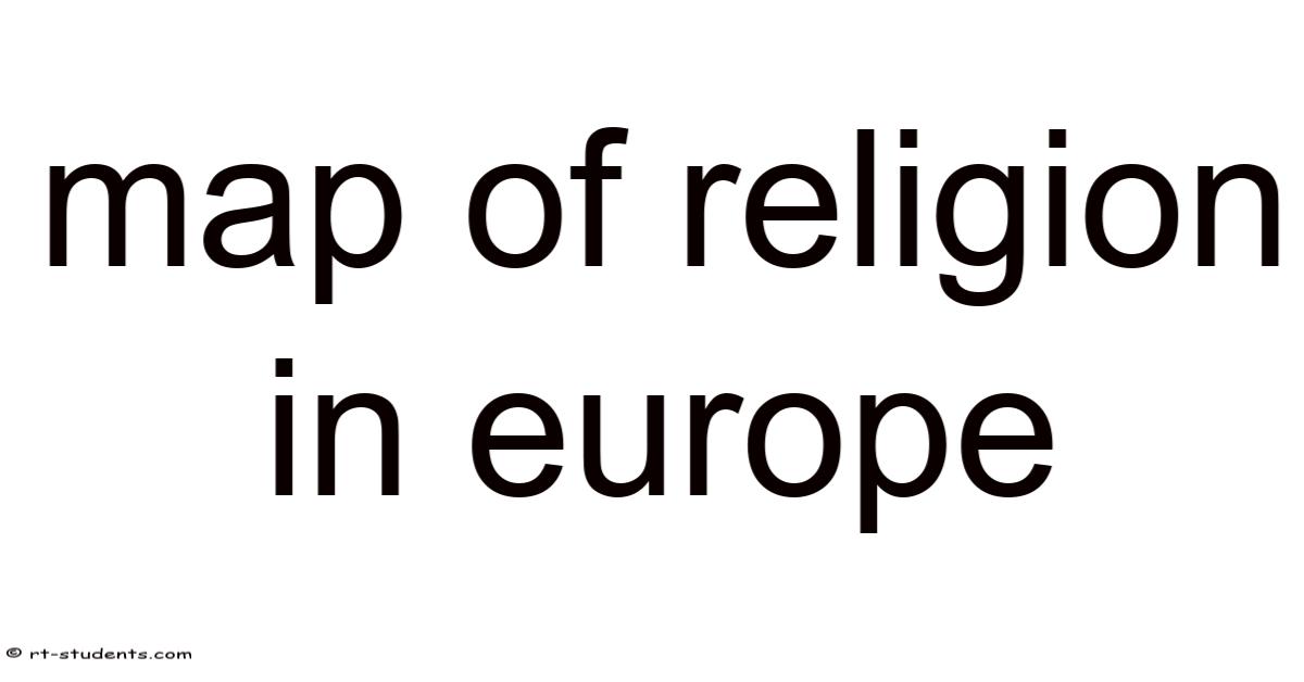 Map Of Religion In Europe