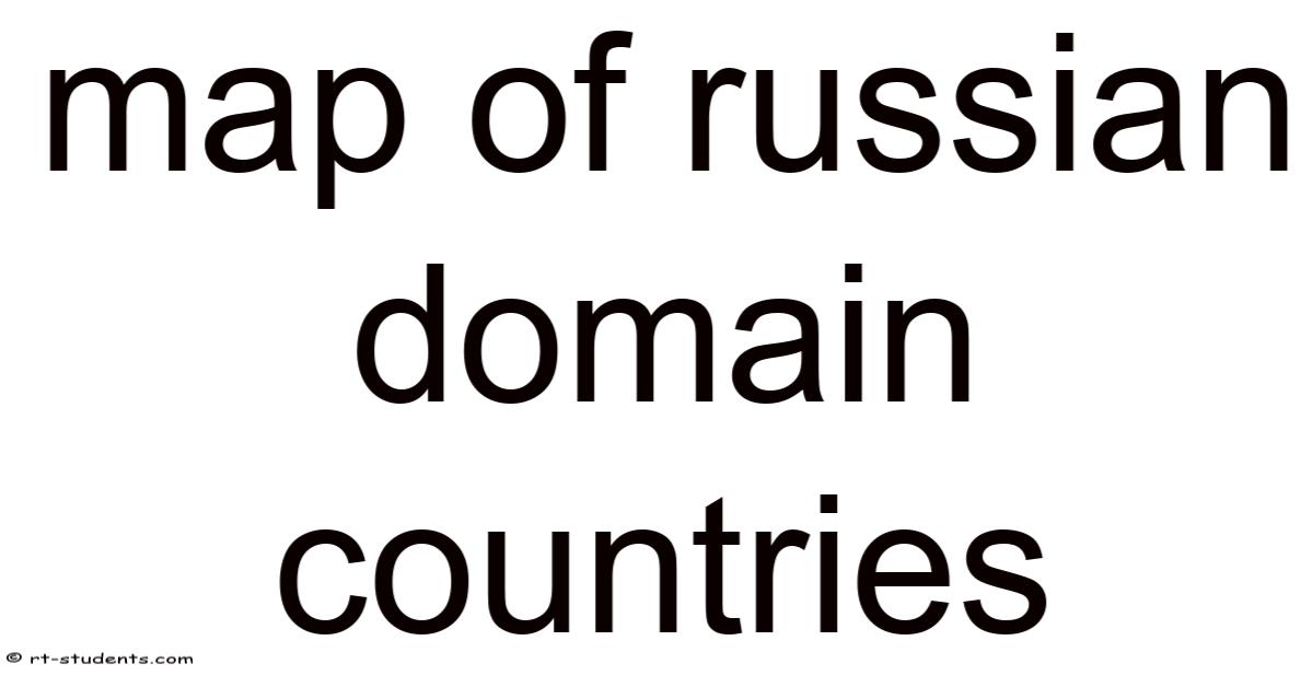 Map Of Russian Domain Countries