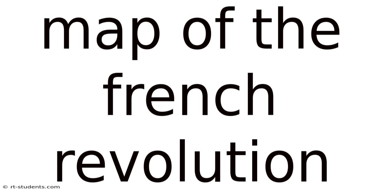 Map Of The French Revolution