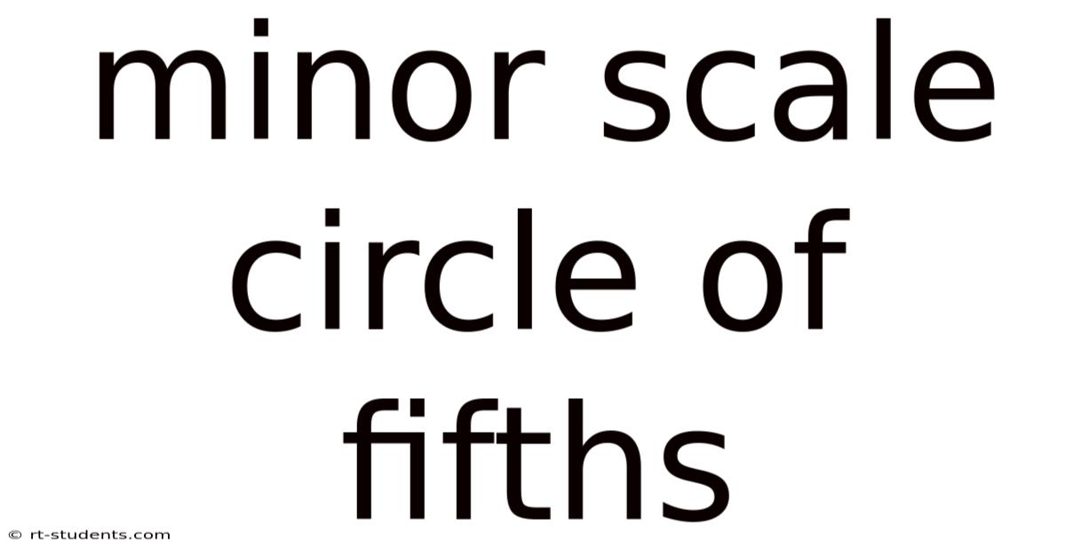 Minor Scale Circle Of Fifths