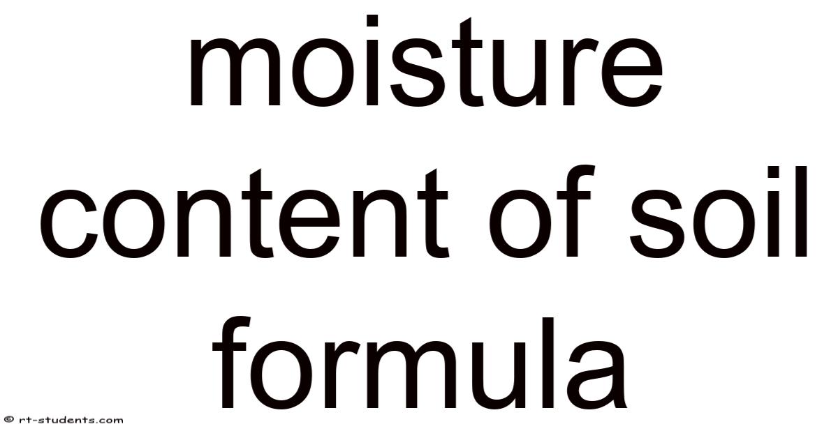 Moisture Content Of Soil Formula