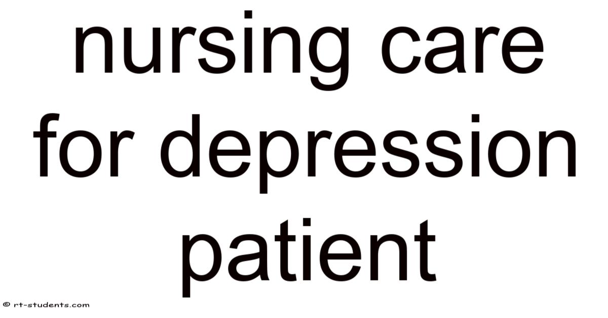 Nursing Care For Depression Patient