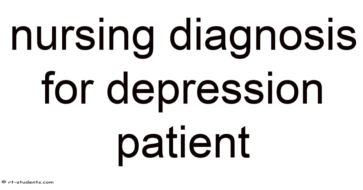 Nursing Diagnosis For Depression Patient