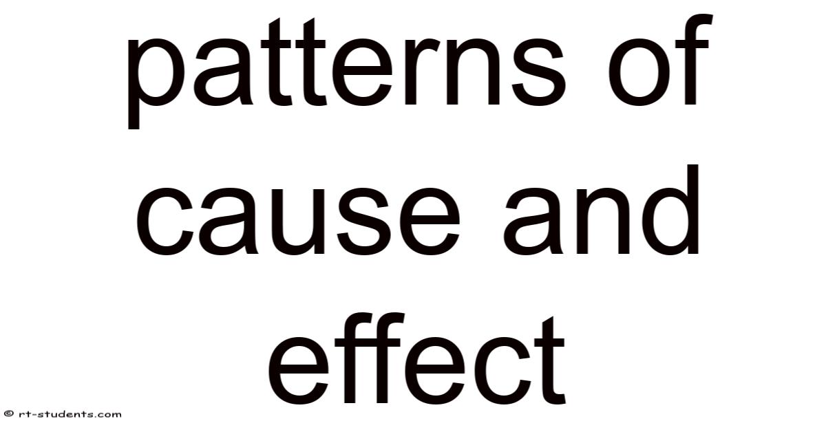 Patterns Of Cause And Effect