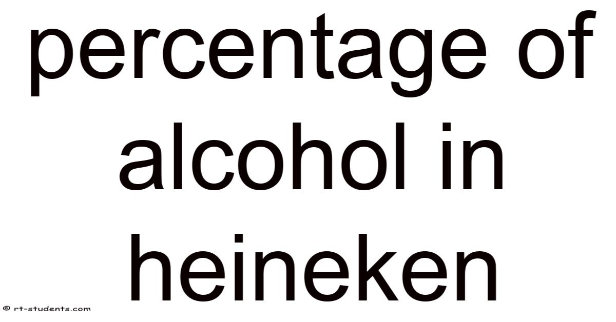 Percentage Of Alcohol In Heineken