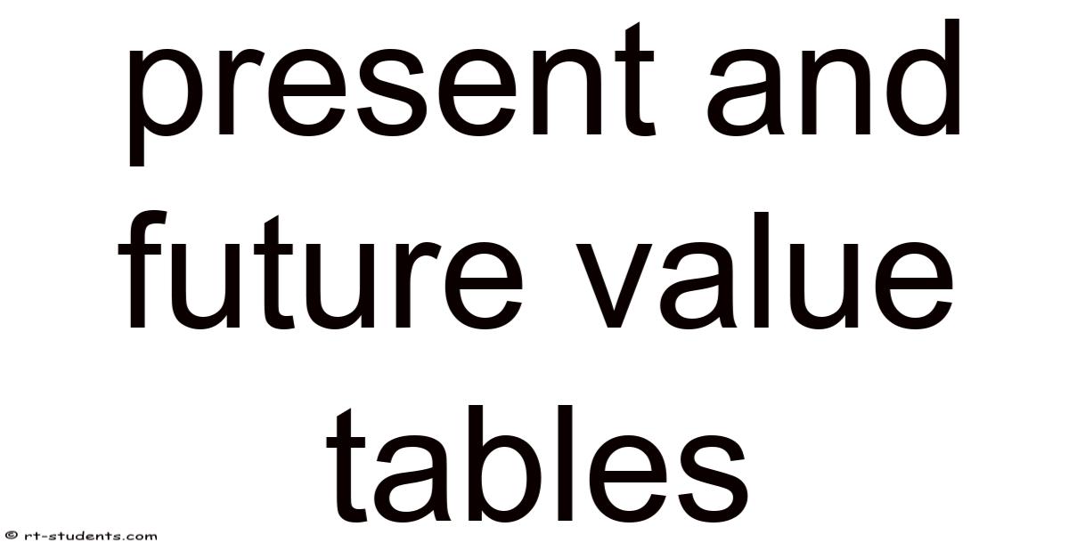 Present And Future Value Tables