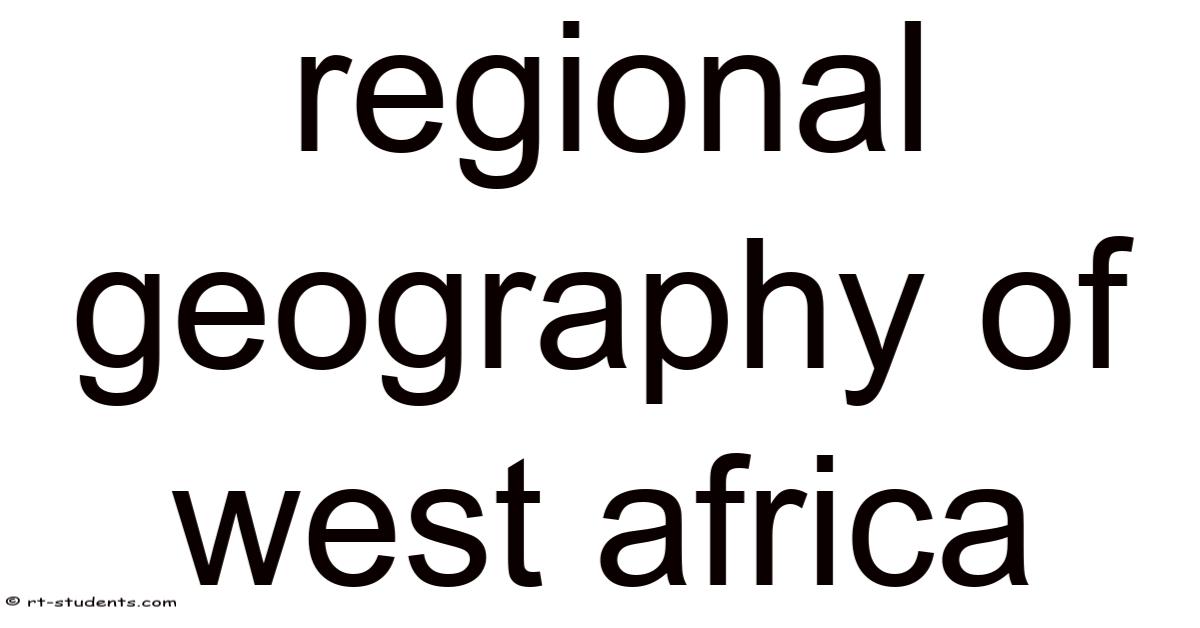 Regional Geography Of West Africa