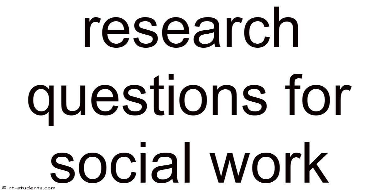 Research Questions For Social Work
