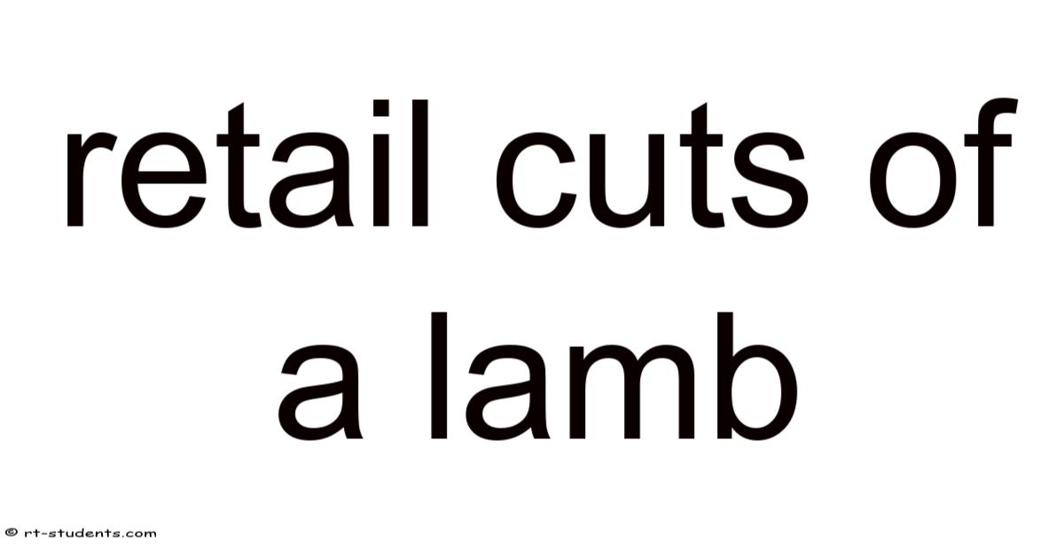 Retail Cuts Of A Lamb