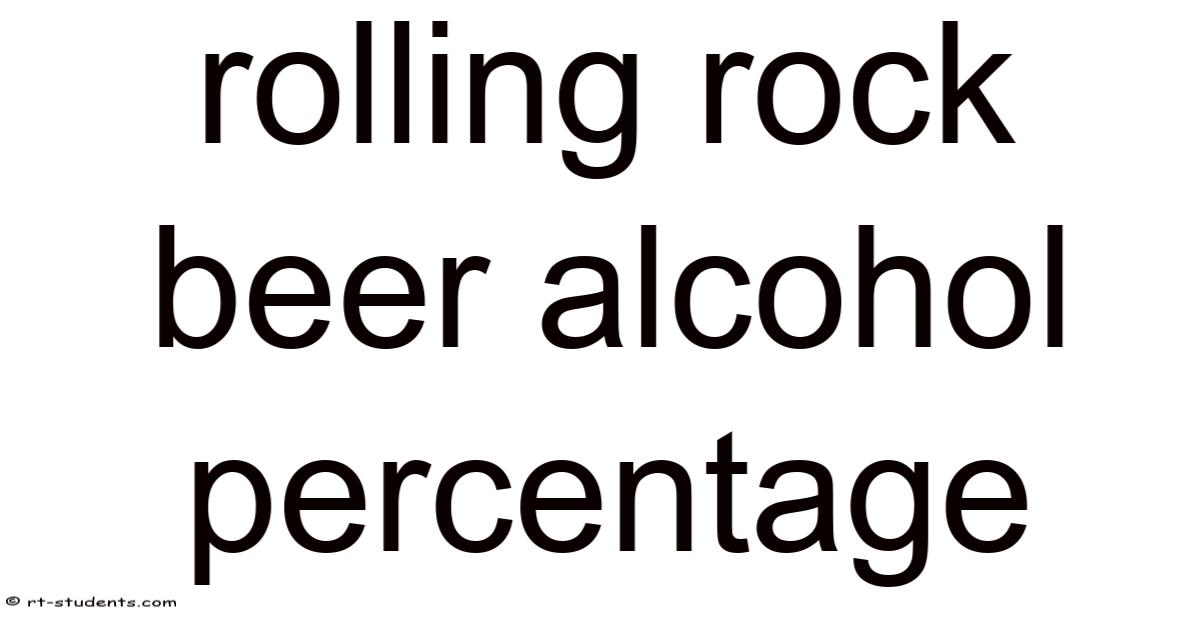 Rolling Rock Beer Alcohol Percentage