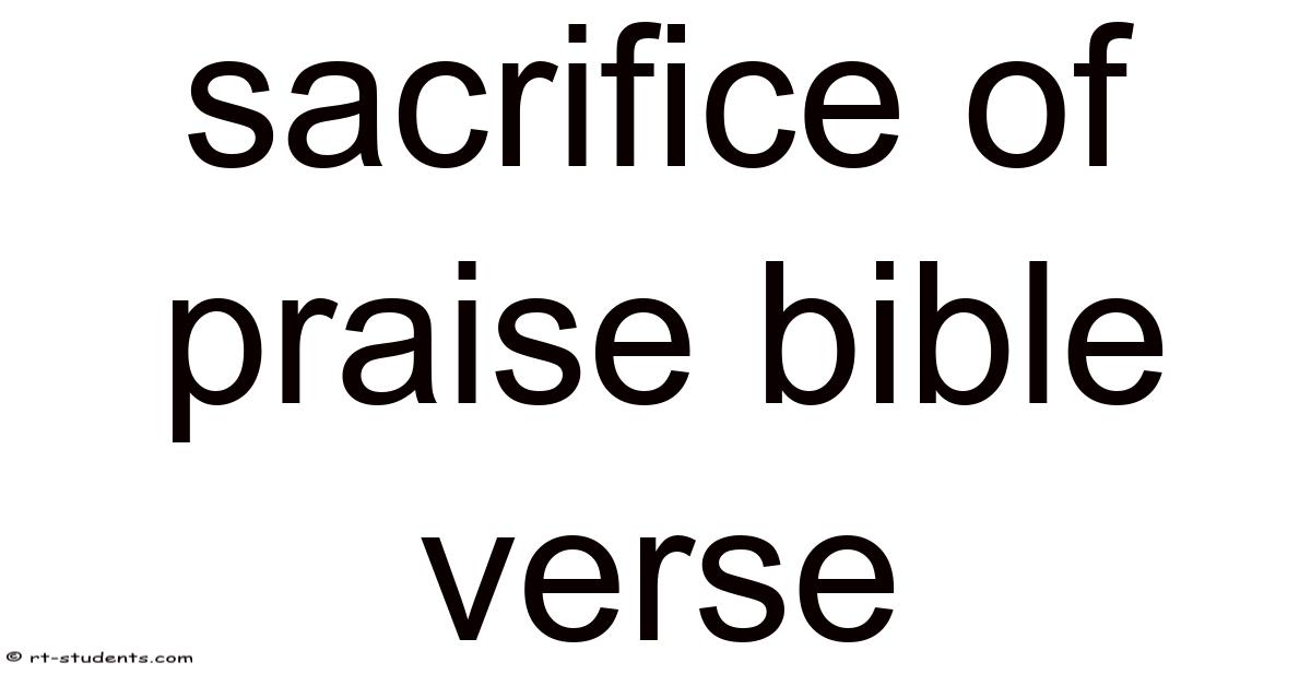 Sacrifice Of Praise Bible Verse