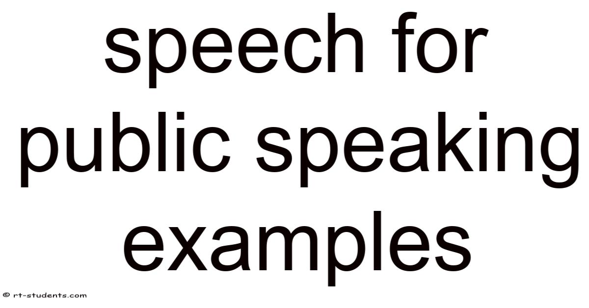 Speech For Public Speaking Examples