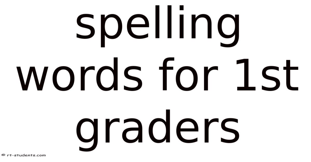 Spelling Words For 1st Graders