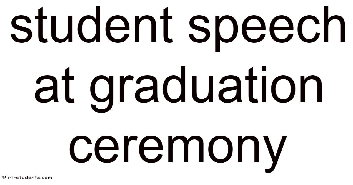 Student Speech At Graduation Ceremony