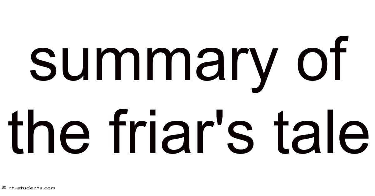 Summary Of The Friar's Tale