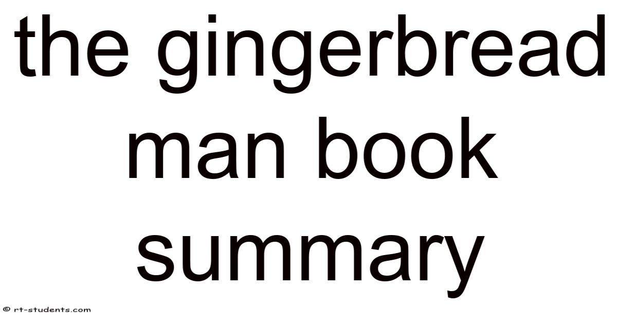 The Gingerbread Man Book Summary