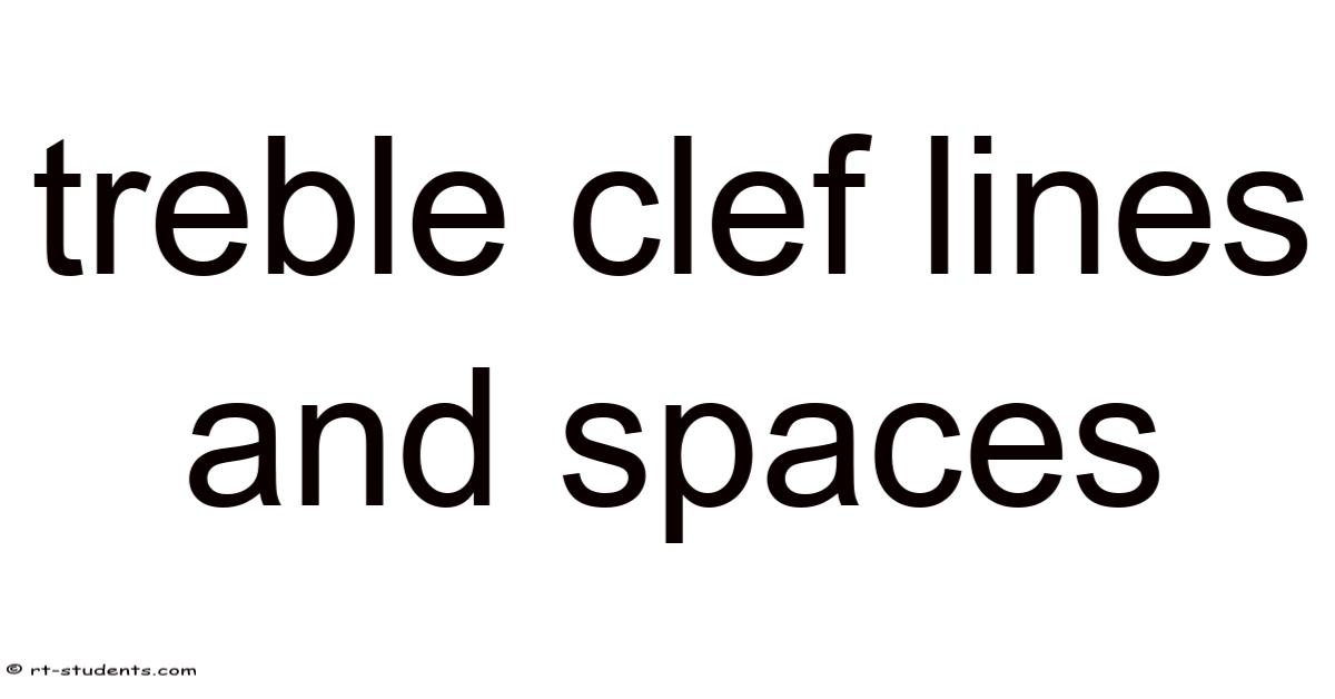 Treble Clef Lines And Spaces