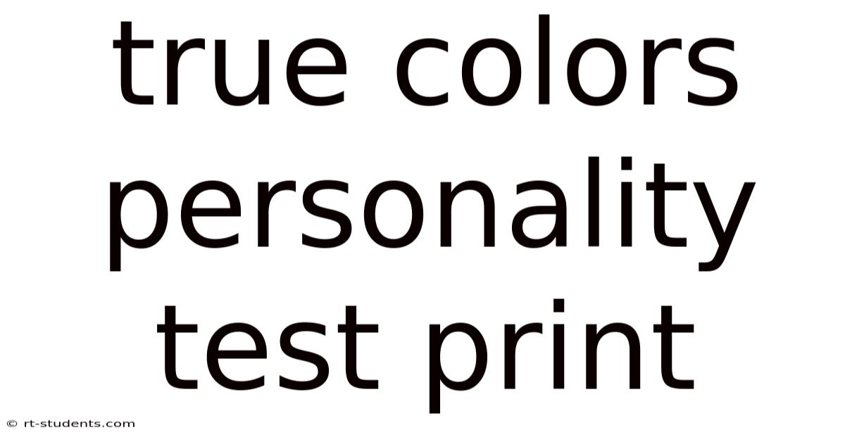 True Colors Personality Test Print