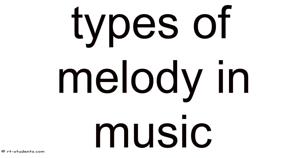 Types Of Melody In Music