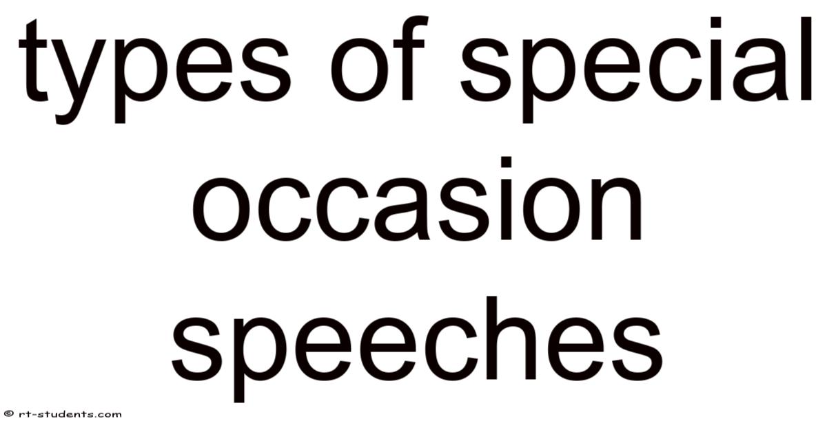 Types Of Special Occasion Speeches