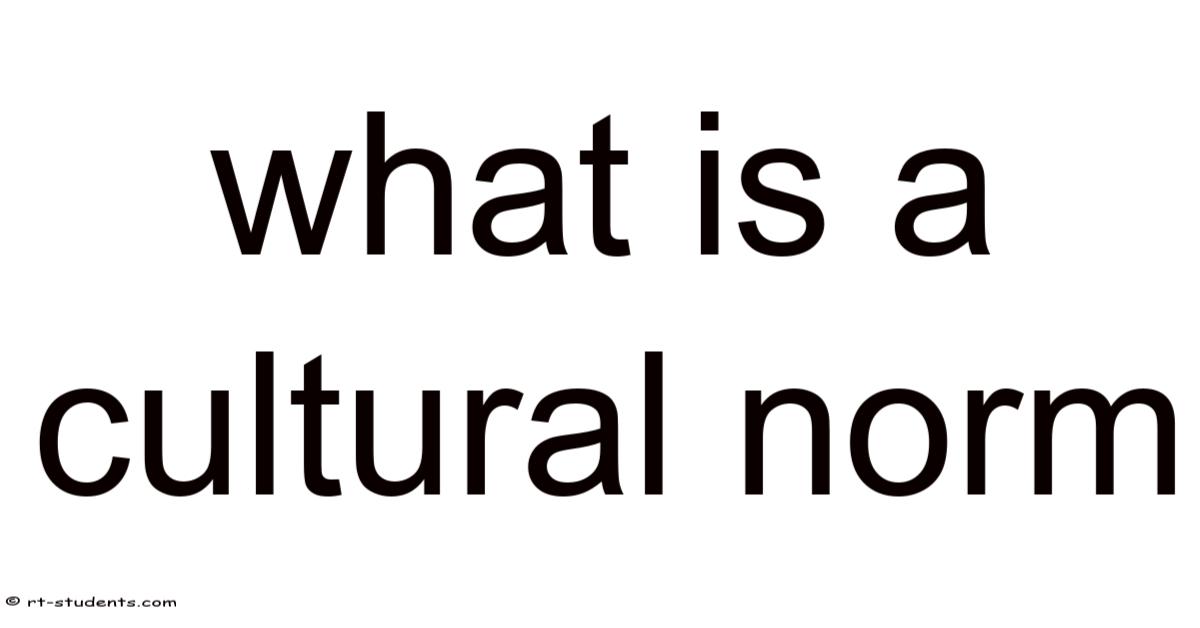 What Is A Cultural Norm
