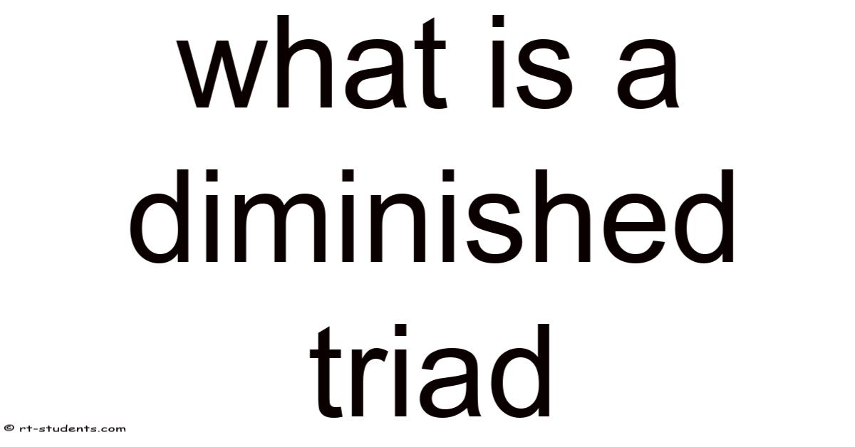 What Is A Diminished Triad