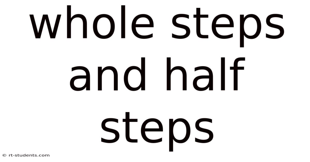 Whole Steps And Half Steps