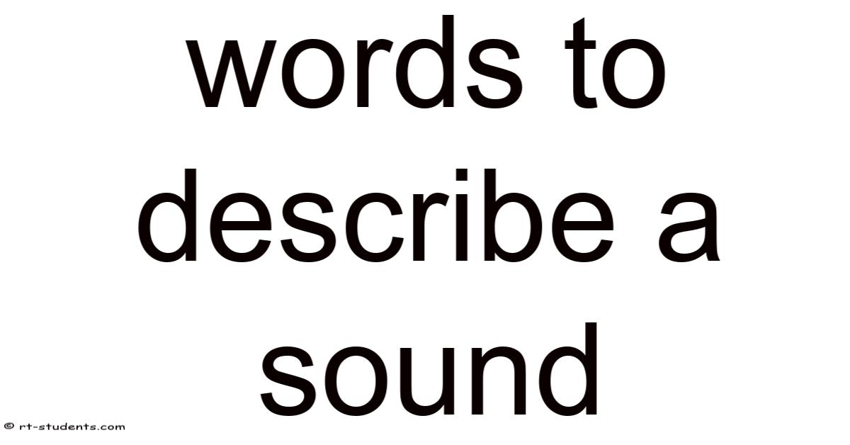 Words To Describe A Sound